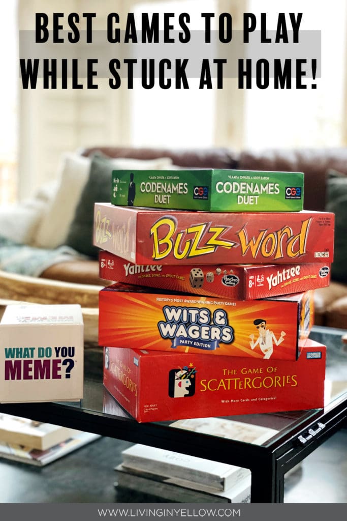 The Best Games to Play While Stuck At Home - Living in Yellow