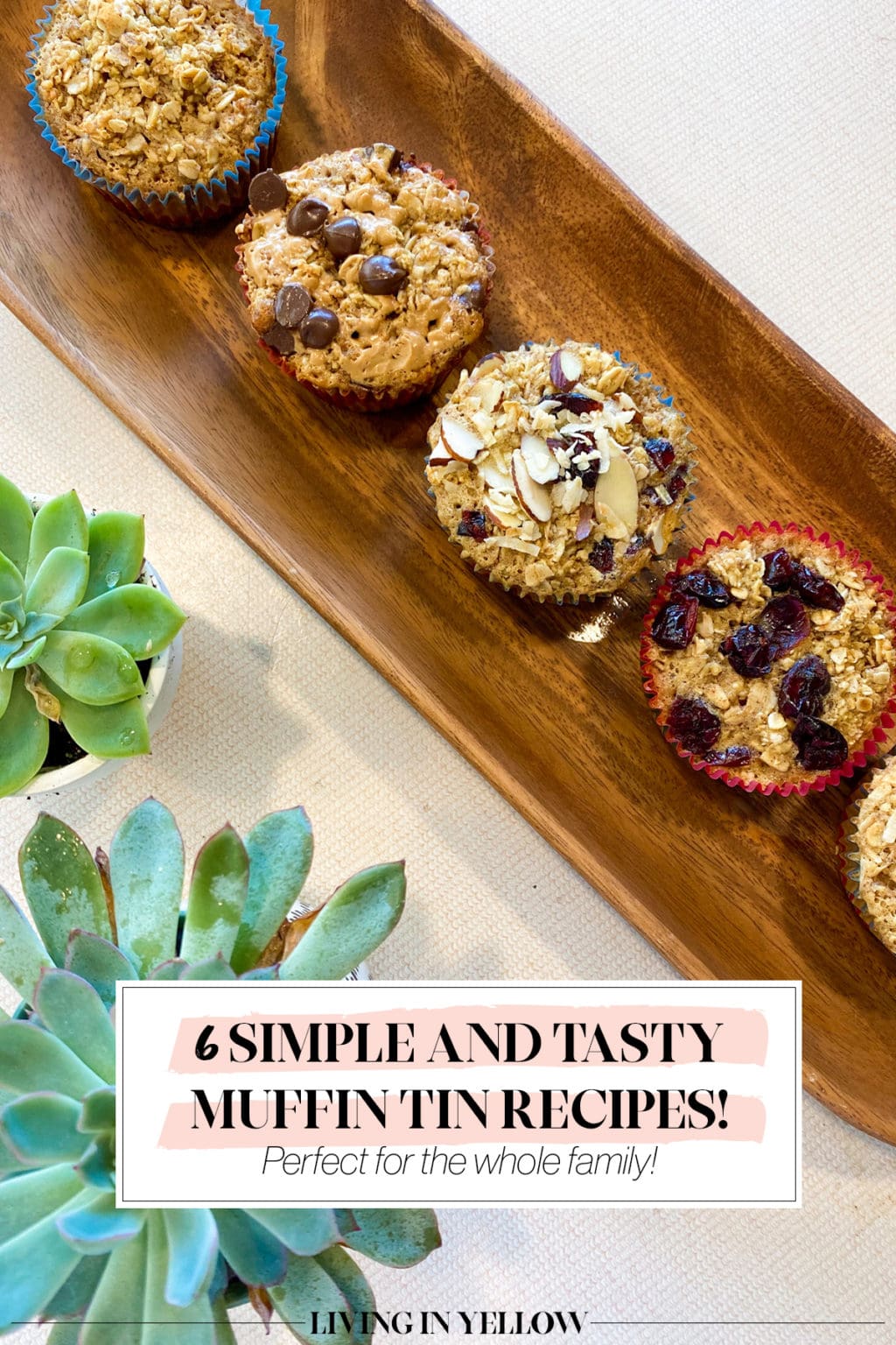 6 Simple and Tasty Muffin Tin Recipes - Living in Yellow